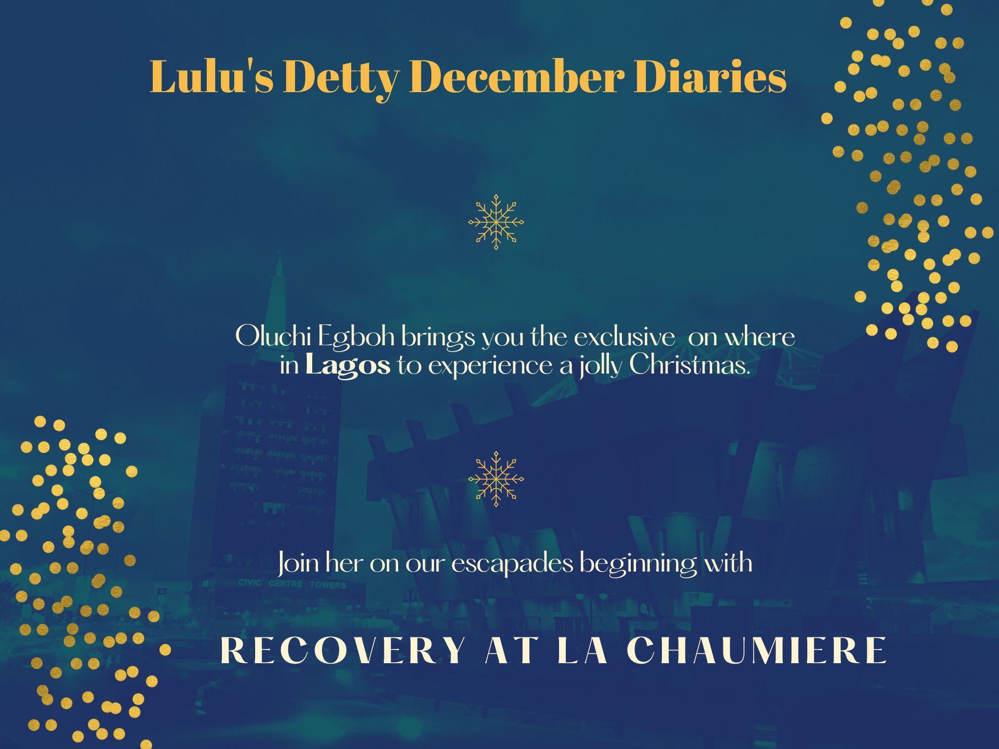 Lulu’s Detty December Diaries | IN3K8 Media Red Book