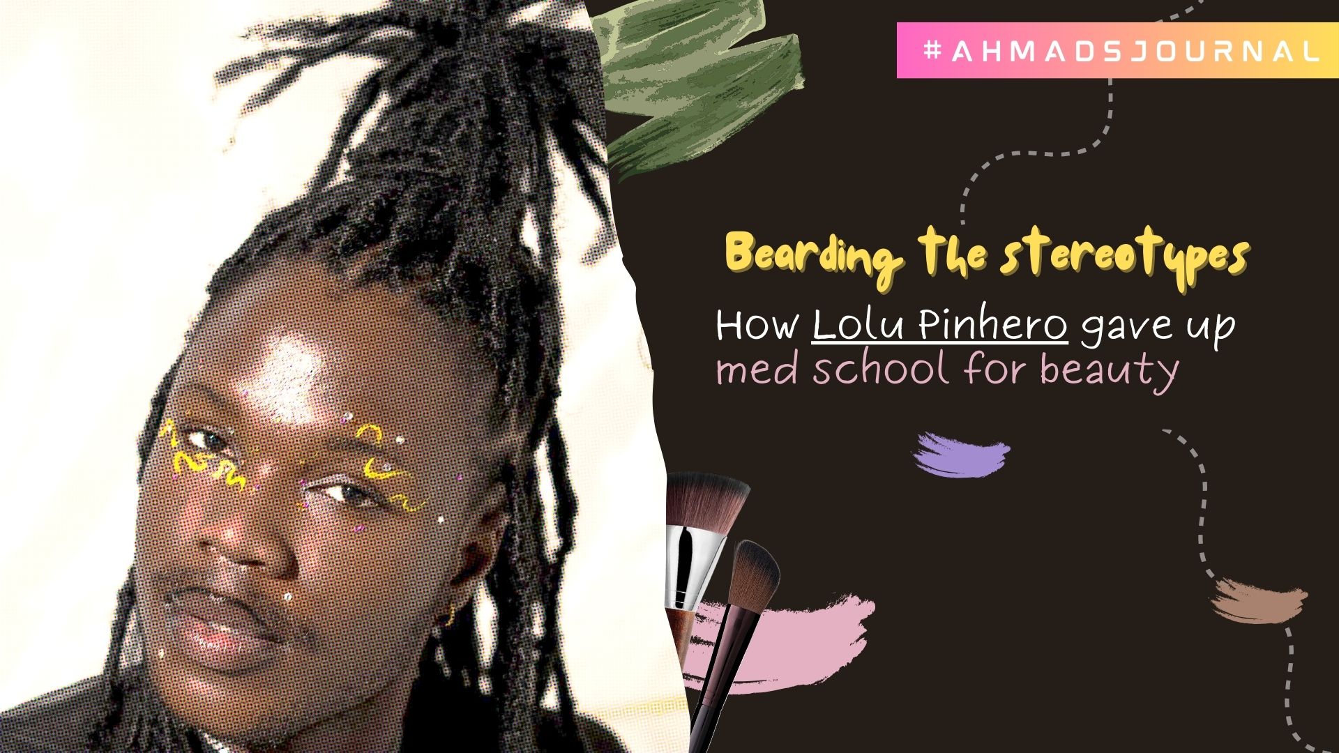 Bearding the Stereotypes: How This Male Makeup Artist Gave up Med ...